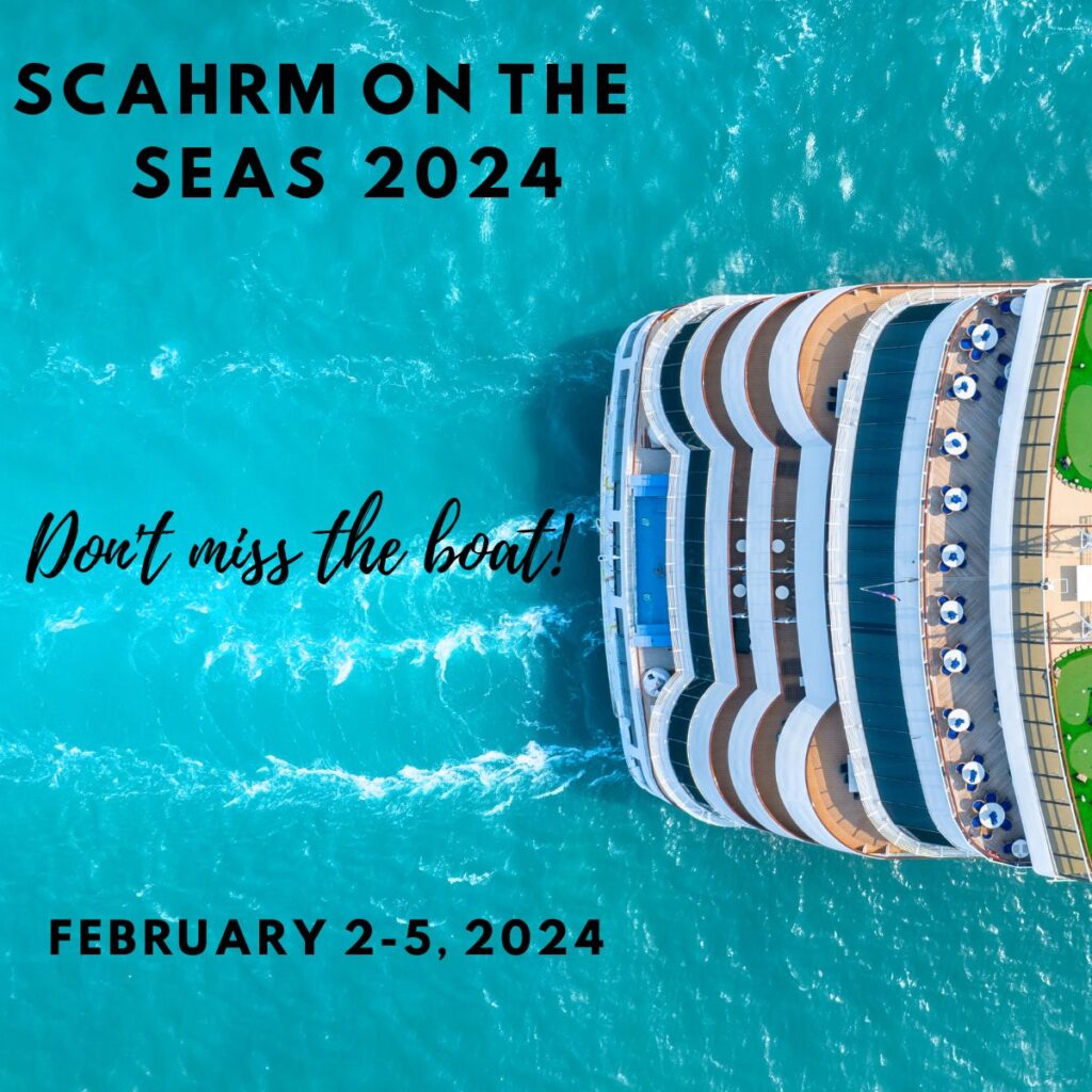 SCAHRM — SCAHRM On The Seas - SCAHRM